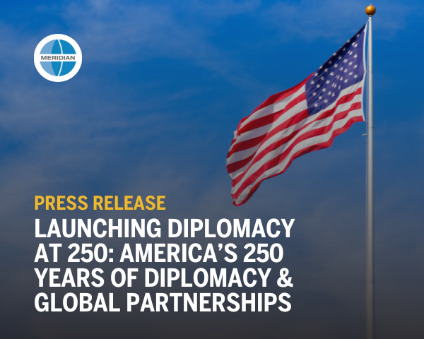 Launching Diplomacy at 250: America’s 250 Years of Diplomacy & Global ...